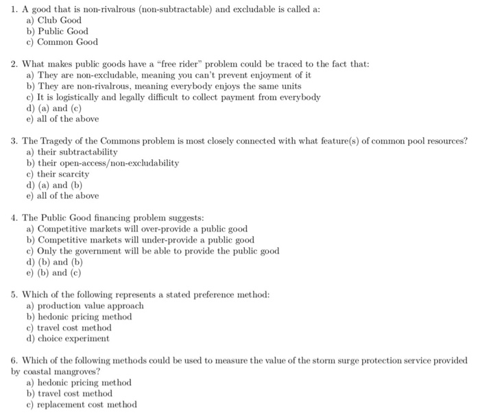 Solved 1. A good that is non-rivalrous (non-subtractable) | Chegg.com