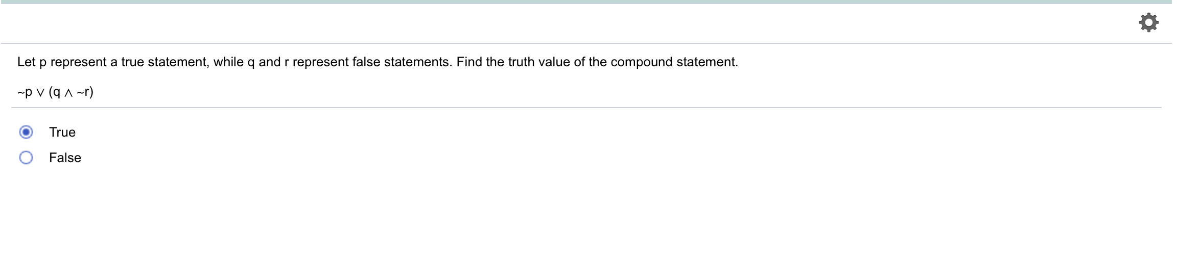 Solved Let p represent a true statement, while q and r | Chegg.com