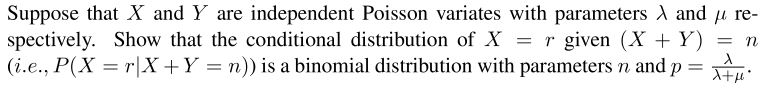 Solved Suppose That X And Y Are Independent Poisson Variates 