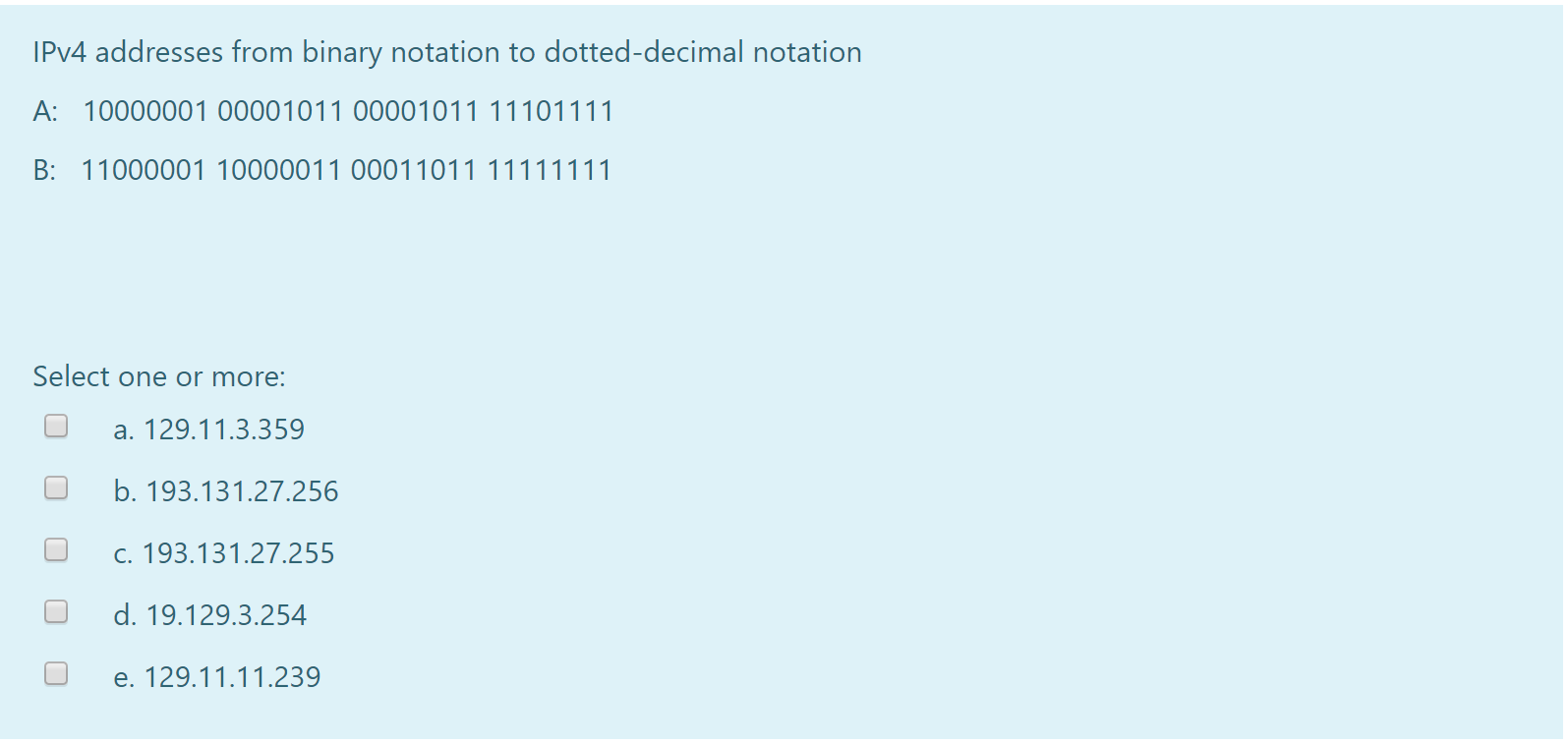 Solved Ipv4 Addresses From Binary Notation To Dotted Decimal 