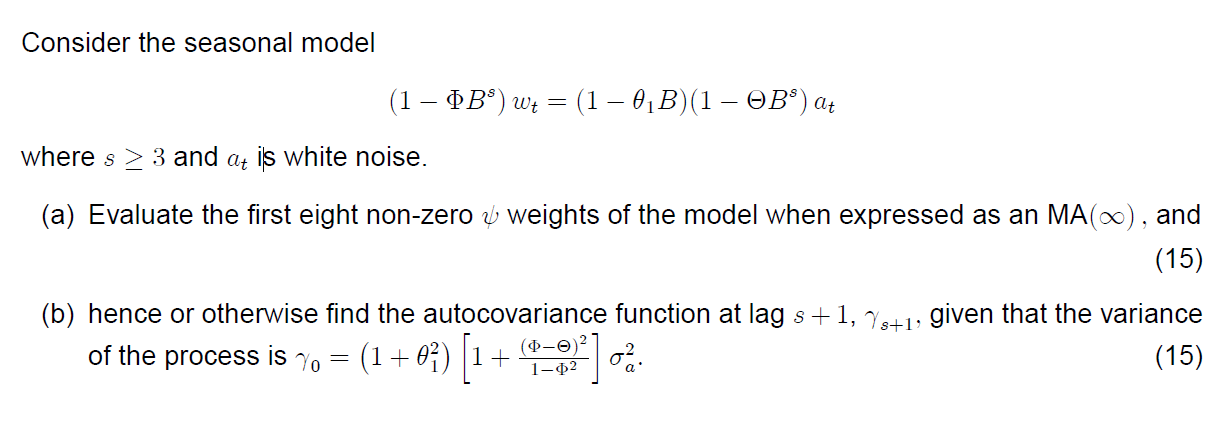 Solved Consider the seasonal model | Chegg.com