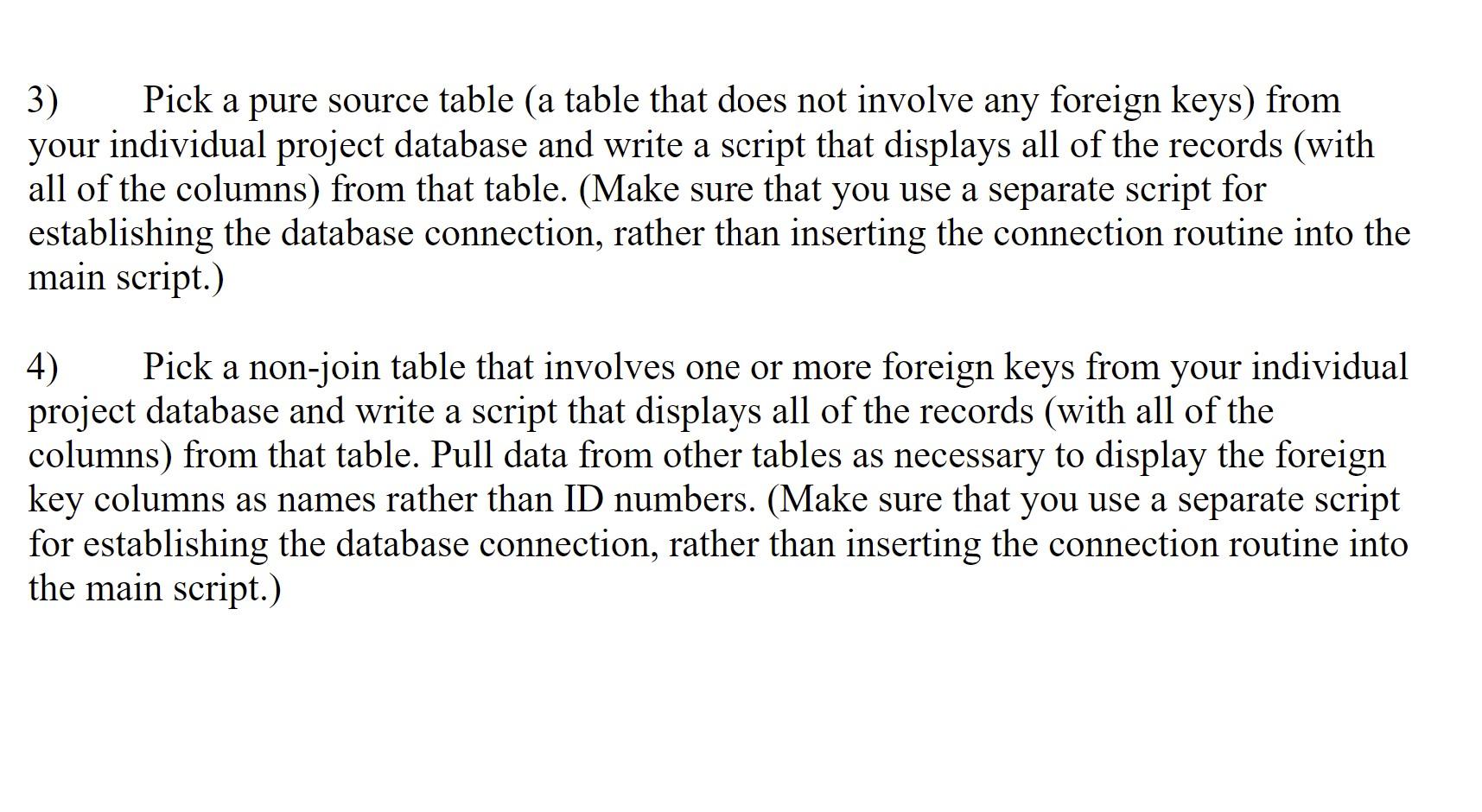 Solved 3) Pick a pure source table (a table that does not | Chegg.com