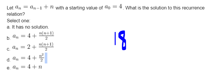 Solved Let an-an-1 + n with a starting value of a0-4 What is | Chegg.com