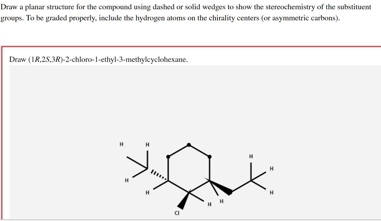 Solved Draw a planar structure for the compound using dashed | Chegg.com