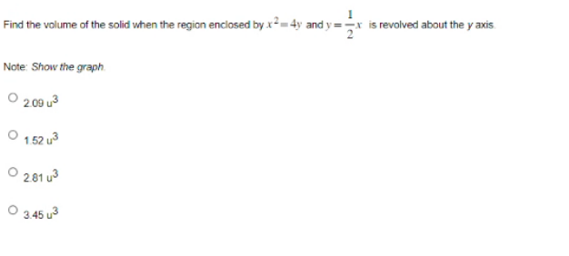 Solved Find the volume of the solid when the region enclosed | Chegg.com
