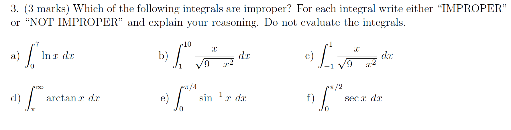 Solved 3. (3 marks) Which of the following integrals are | Chegg.com