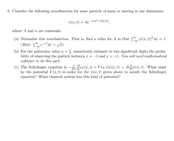 Solved 5 Consider The Following Wavefunction For Some 