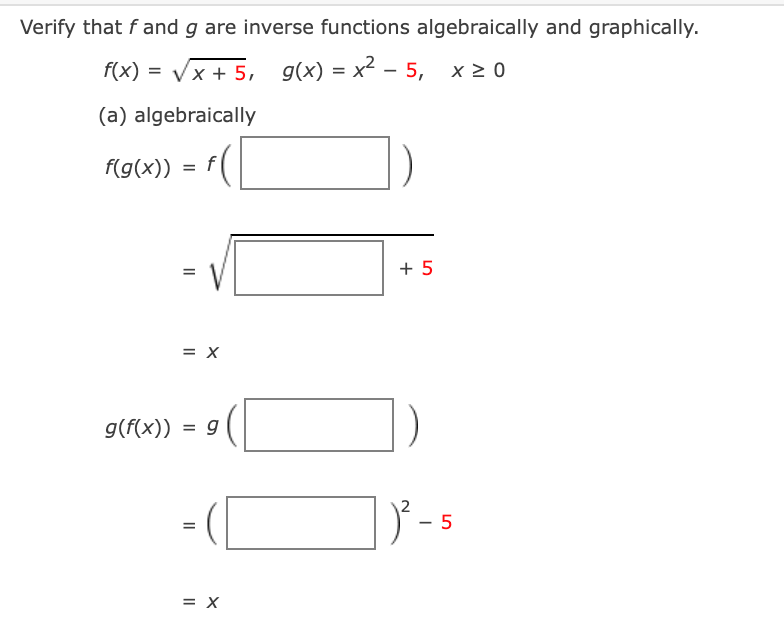 Solved Verify that f and g are inverse functions | Chegg.com