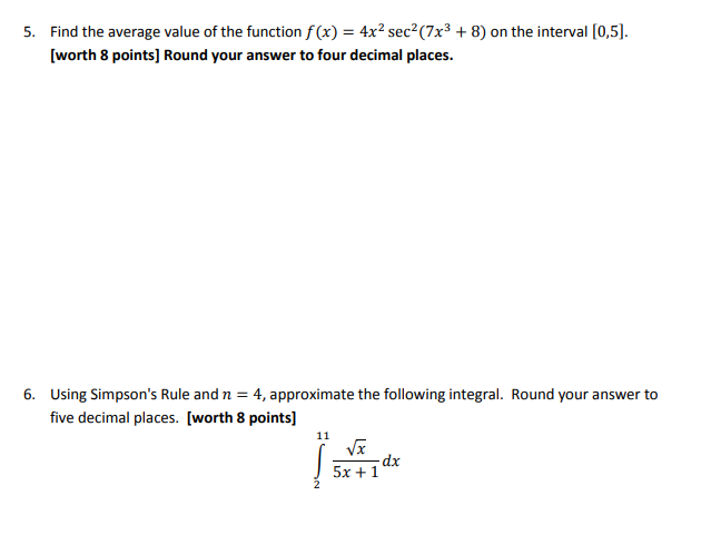Solved 5. Find the average value of the function f(x) = 4x2 | Chegg.com