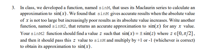 3. In class, we developed a function, named sinm, | Chegg.com