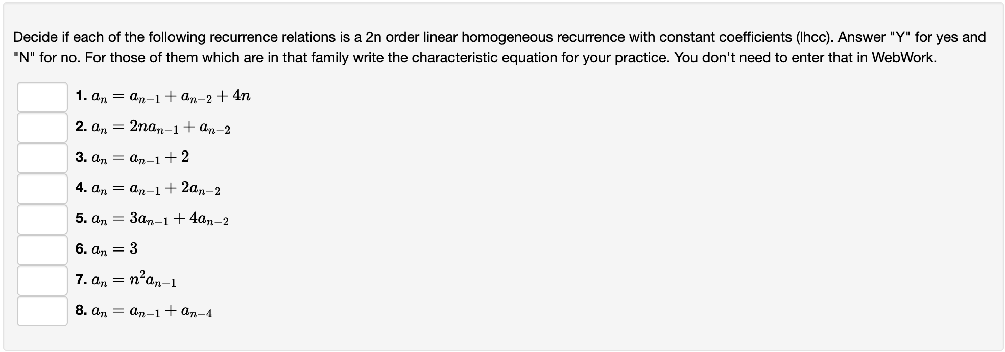 Solved Decide If Each Of The Following Recurrence Relations