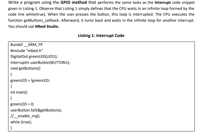Write a program using the GPIO method that performs | Chegg.com