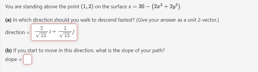 Solved You are standing above the point (1,2) on the surface | Chegg.com