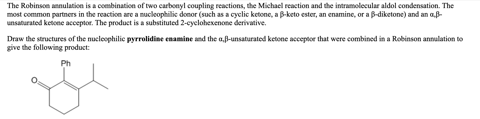 Solved The Robinson annulation is a combination of two | Chegg.com