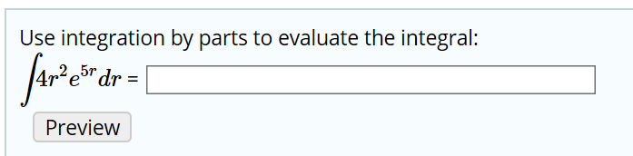 Solved Use integration by parts to evaluate the integral. fx | Chegg.com