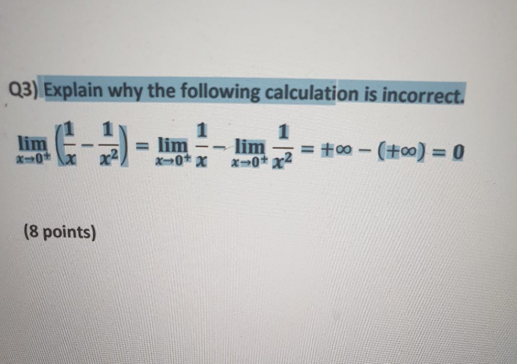 Solved Q3) Explain why the following calculation is | Chegg.com