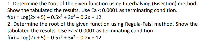 Solved 1. Determine the root of the given function using | Chegg.com