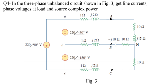 Solved Q4- In the three-phase unbalanced circuit shown in | Chegg.com
