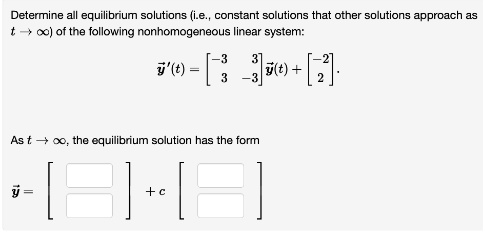 Solved Determine all equilibrium solutions (i.e., constant | Chegg.com