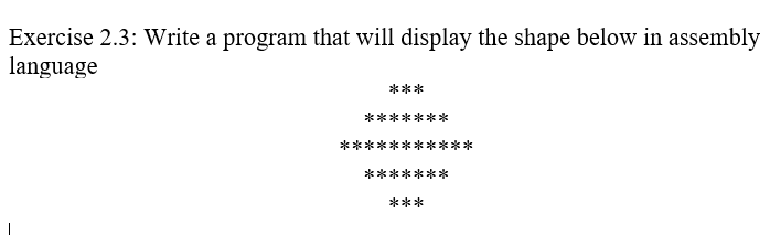 Solved Exercise 2.3: Write a program that will display the | Chegg.com