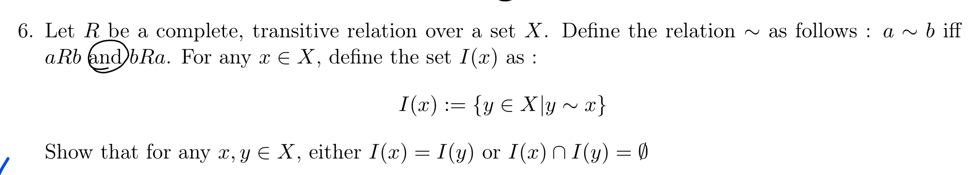 Solved 6. Let R be a complete, transitive relation over a | Chegg.com