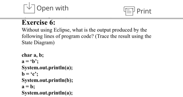 Solved Open with Print Exercise 6: Without using Eclipse, | Chegg.com