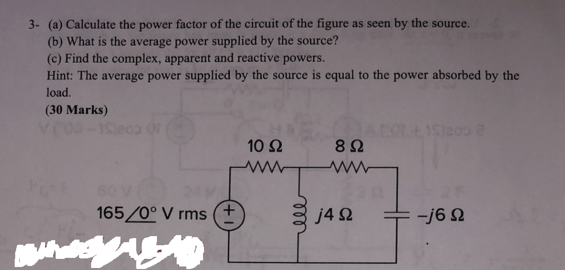 Solved 3- (a) Calculate the power factor of the circuit of | Chegg.com