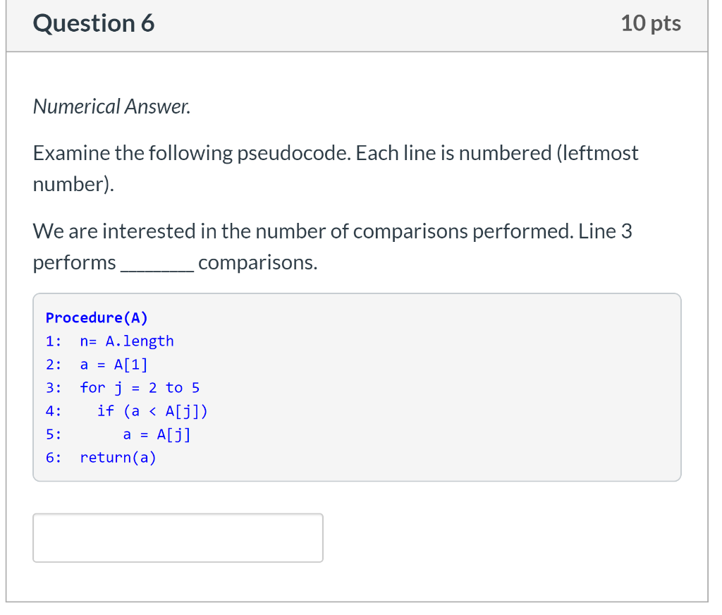 Solved 10 pts Question 6 Numerical Answer. Examine the | Chegg.com