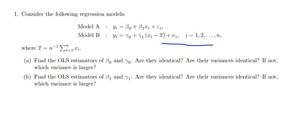 Solved 1. Consider the following regression models: Model A | Chegg.com