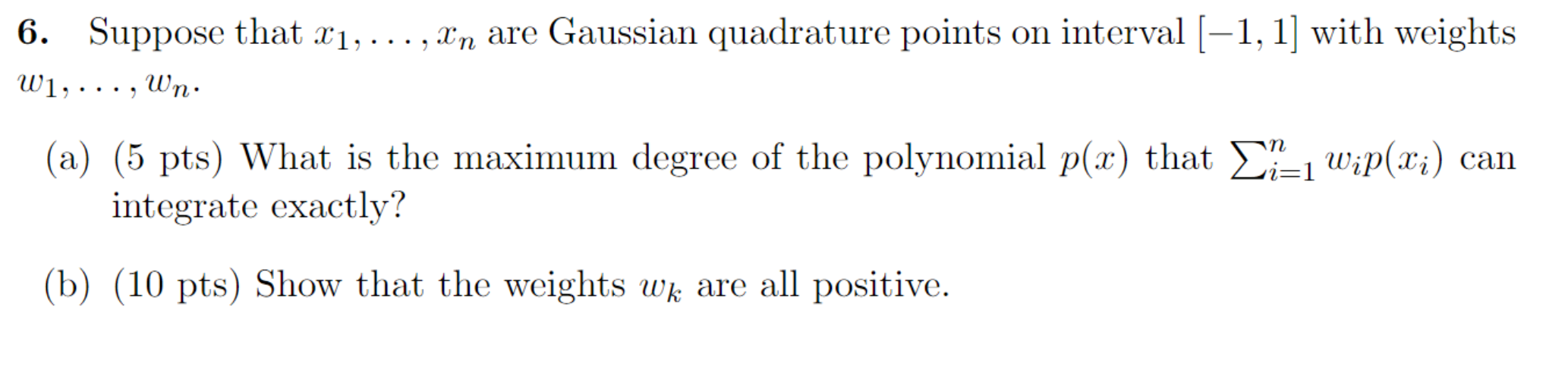 Solved Suppose that x1,dots,xn ﻿are Gaussian quadrature | Chegg.com