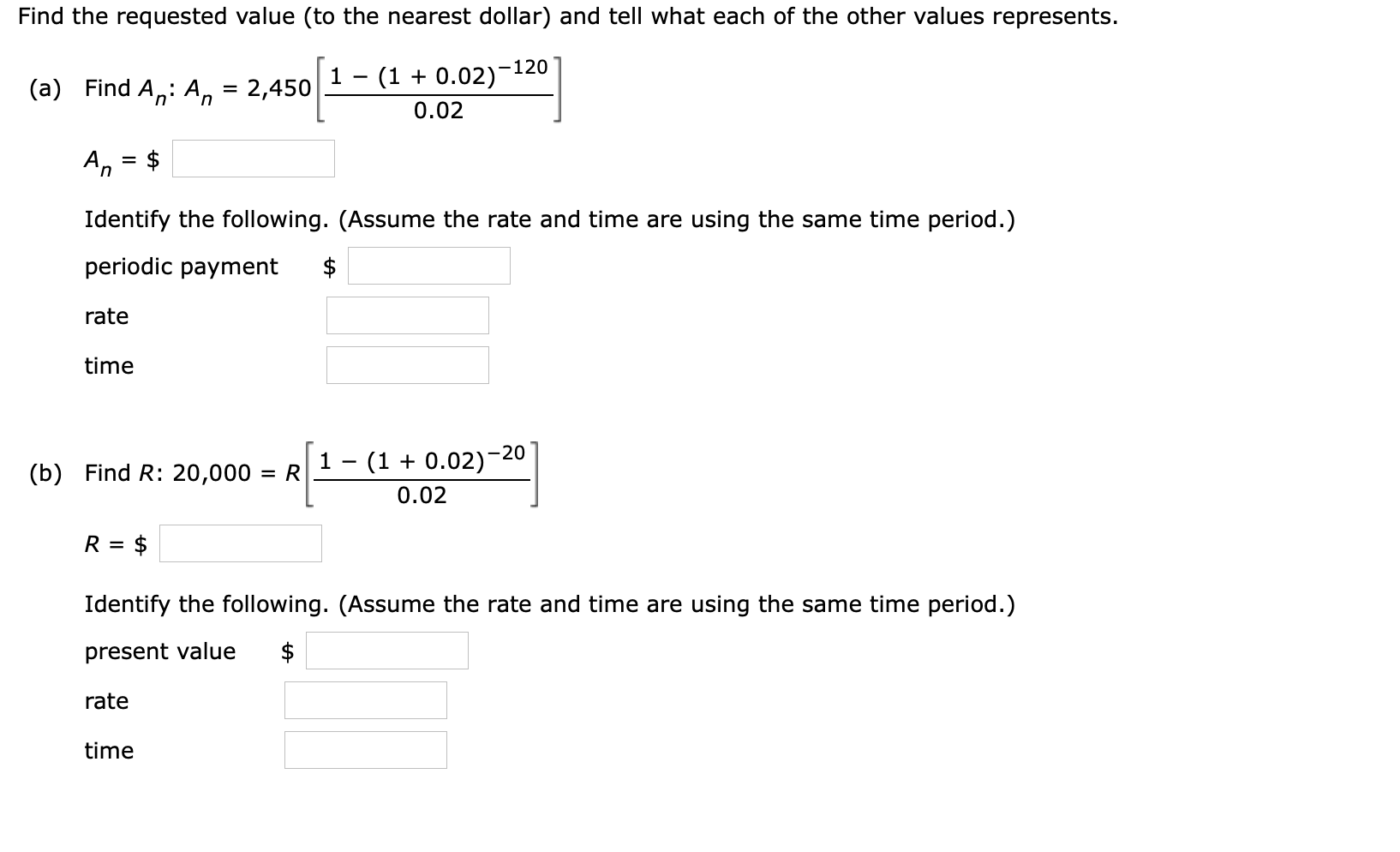 Solved Find the requested value (to the nearest dollar) and | Chegg.com