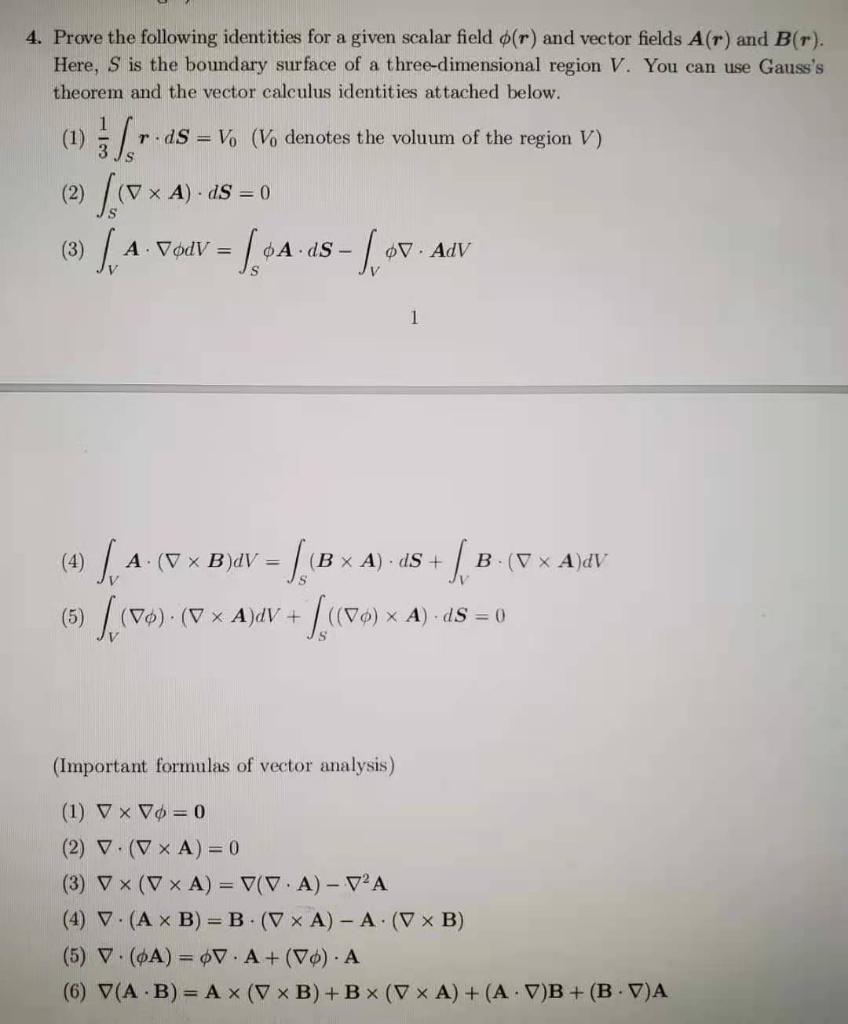 Solved 4. Prove the following identities for a given scalar | Chegg.com