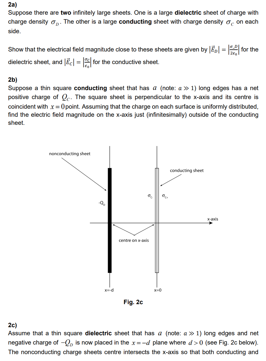 Solved 2a) Suppose there are two infinitely large sheets. | Chegg.com