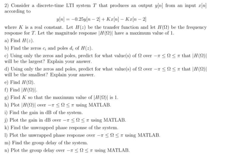 Solved 2) Consider a discrete-time LTI system T that | Chegg.com