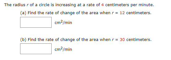 Solved The radius r of a circle is increasing at a rate of 4 | Chegg.com