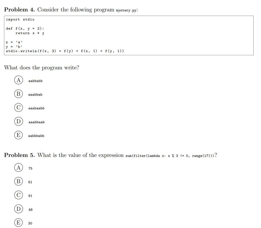 Solved Problem 4. Consider the following program mystery.py: | Chegg.com