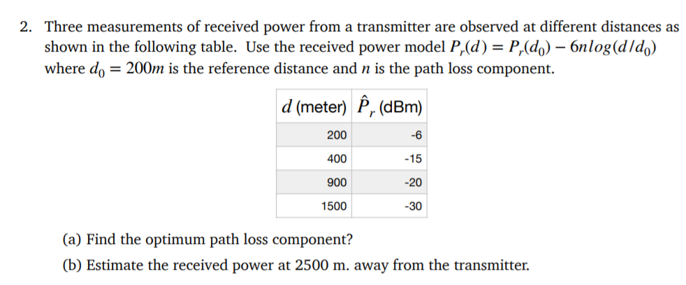 Solved 2. Three measurements of received power from a | Chegg.com