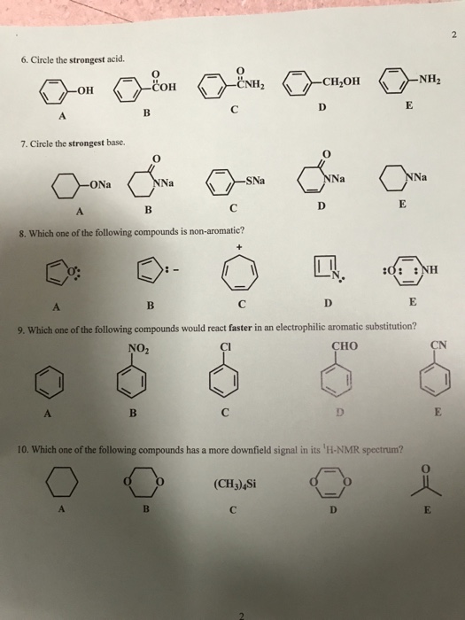 Solved 6. Circle the strongest acid. CoH 7. Circle the | Chegg.com