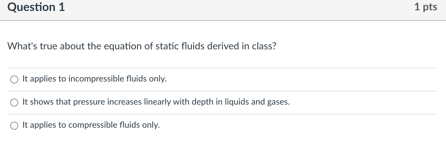 Solved What's true about the equation of static fluids | Chegg.com