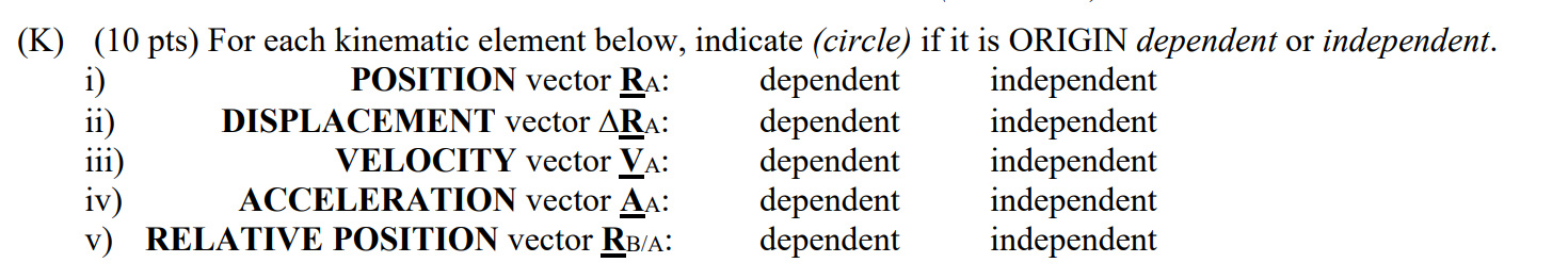 Solved (K) (10 pts) For each kinematic element below, | Chegg.com