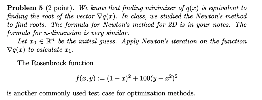Solved Problem 5 (2 point). We know that finding minimizer | Chegg.com