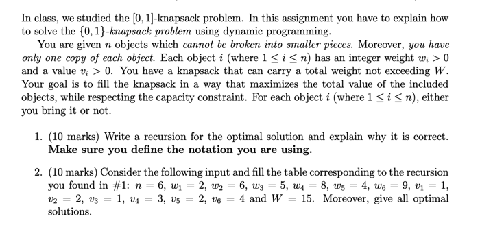 Solved In class, we studied the [0, 1]-knapsack problem. In | Chegg.com
