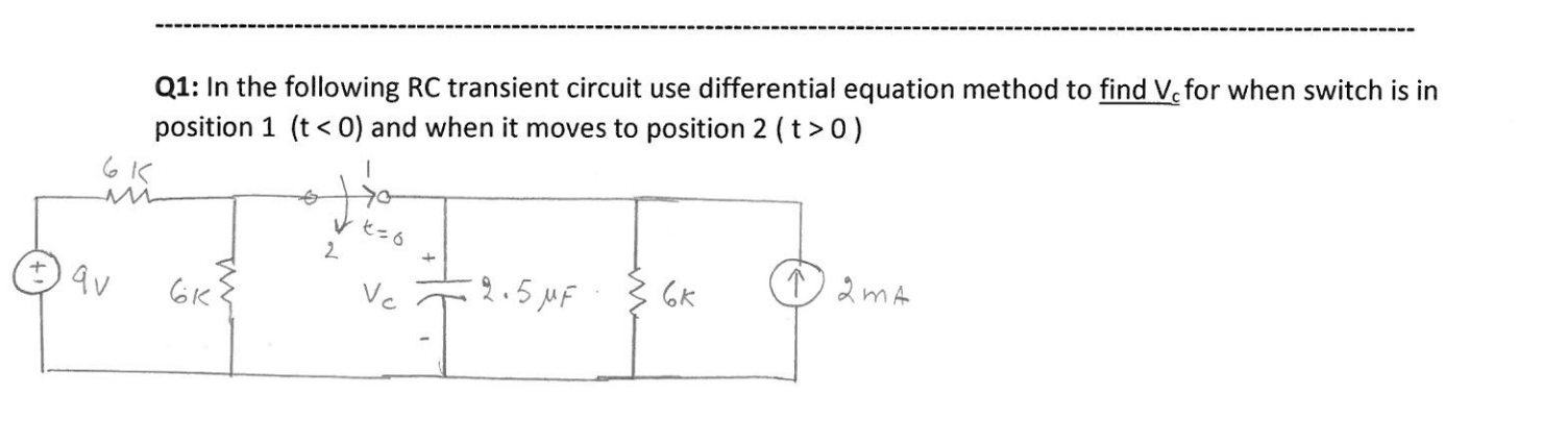 Solved Q1: In the following RC transient circuit use | Chegg.com