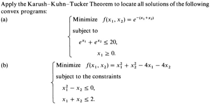 Solved Apply the Karush-Kuhn-Tucker Theorem to locate all | Chegg.com