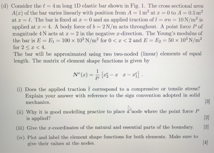 (d) Consider the 1 = 4 mi long 1D elastic bar shown | Chegg.com