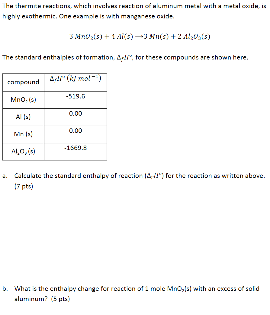 Solved The thermite reactions, which involves reaction of | Chegg.com
