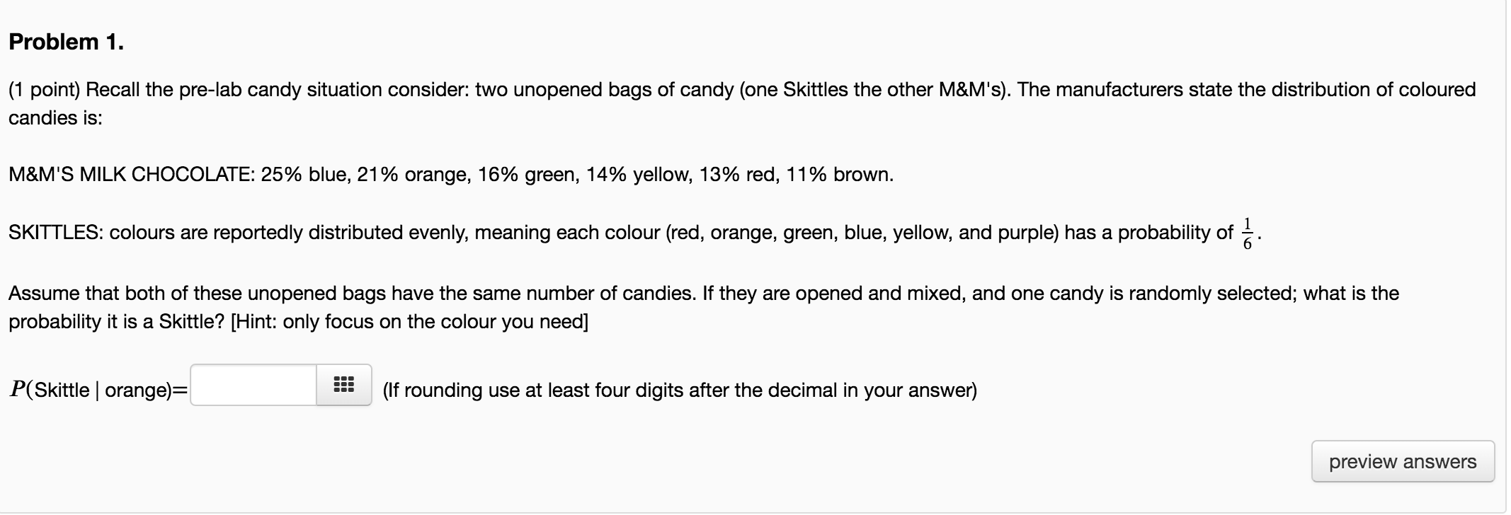 Solved Problem 1. (1 point) Recall the pre-lab candy | Chegg.com