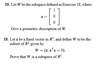Solved 20. Let W be the subspace defined in Exercise 18, | Chegg.com