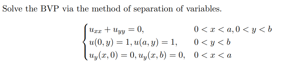 Solved Solve the BVP via the method of separation of | Chegg.com