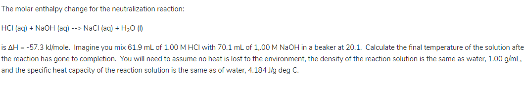 Solved The molar enthalpy change for the neutralization | Chegg.com